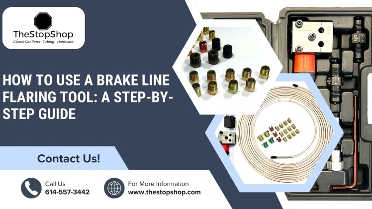 How to Use a Brake Line Flaring Tool: A Step-by-Step Guide